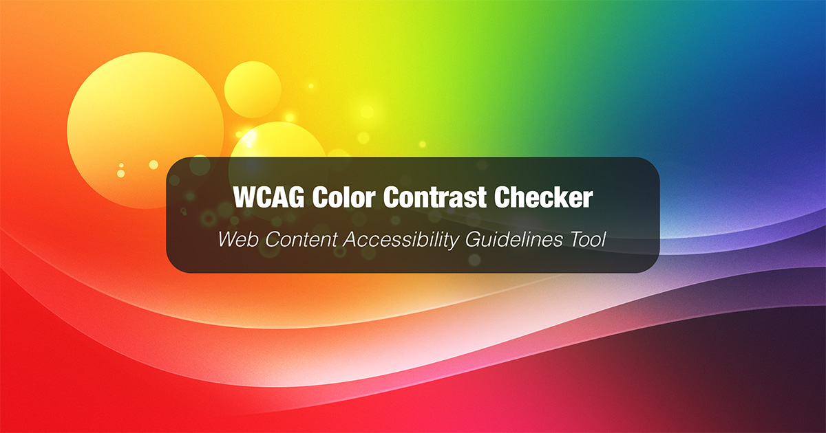 WCAG Color Contrast Checker - Web Content Accessibility Guidelines Tool